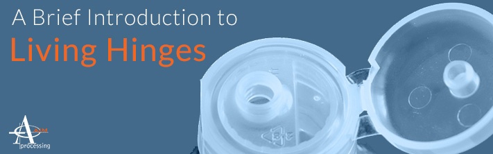 A Brief Introduction to Living Hinges in Plastic Injection Molding